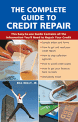 Petiwala Books. The Complete Guide to Credit Repair