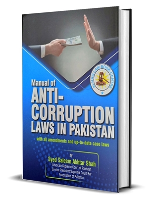 Petiwala Books. Manual of Anti-Corruption Laws in Pakistan