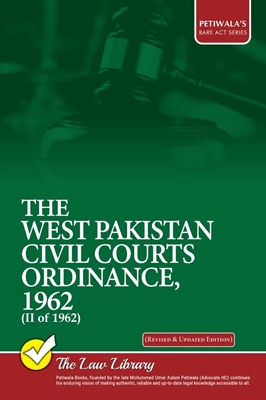 Petiwala Books. West Pakistan Civil Courts Ordinance, 1962